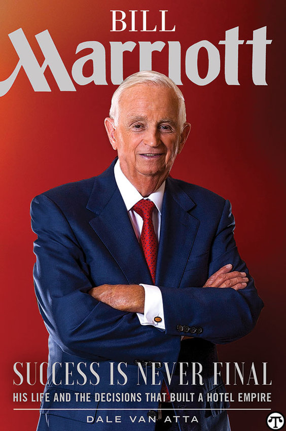 Authorized Biography Of Bill Marriott, Founder Of The Largest Hotel ...